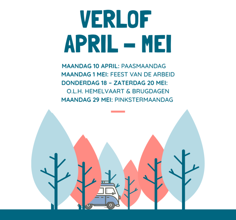 Verlof april - mei 2023 | Hertecant Hout